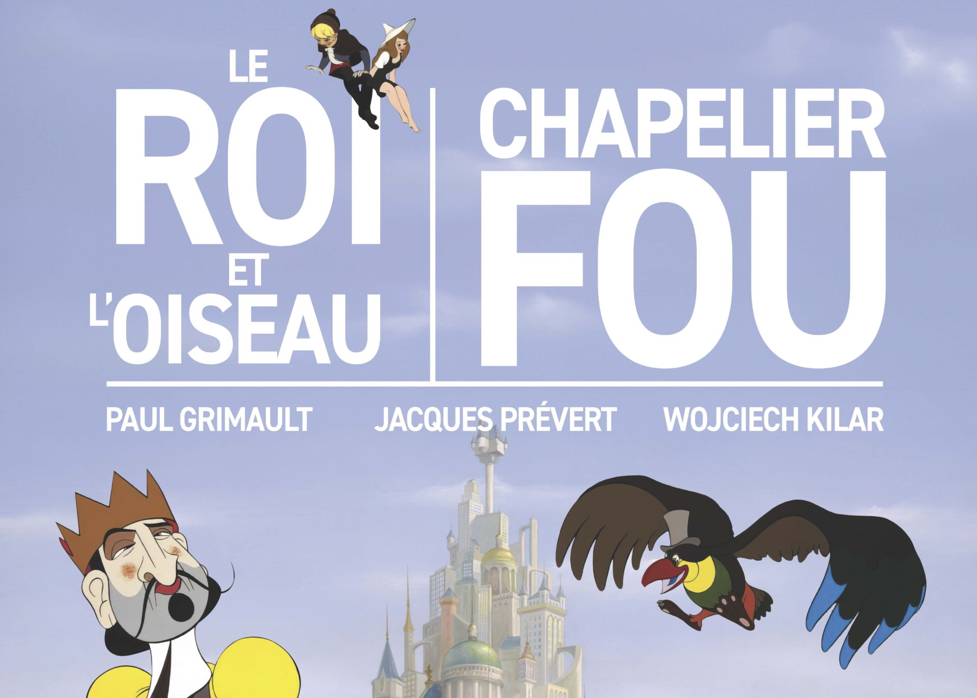 Le Roi et l'Oiseau - Ciné-concert par Chapelier Fou - Saline royale d ...